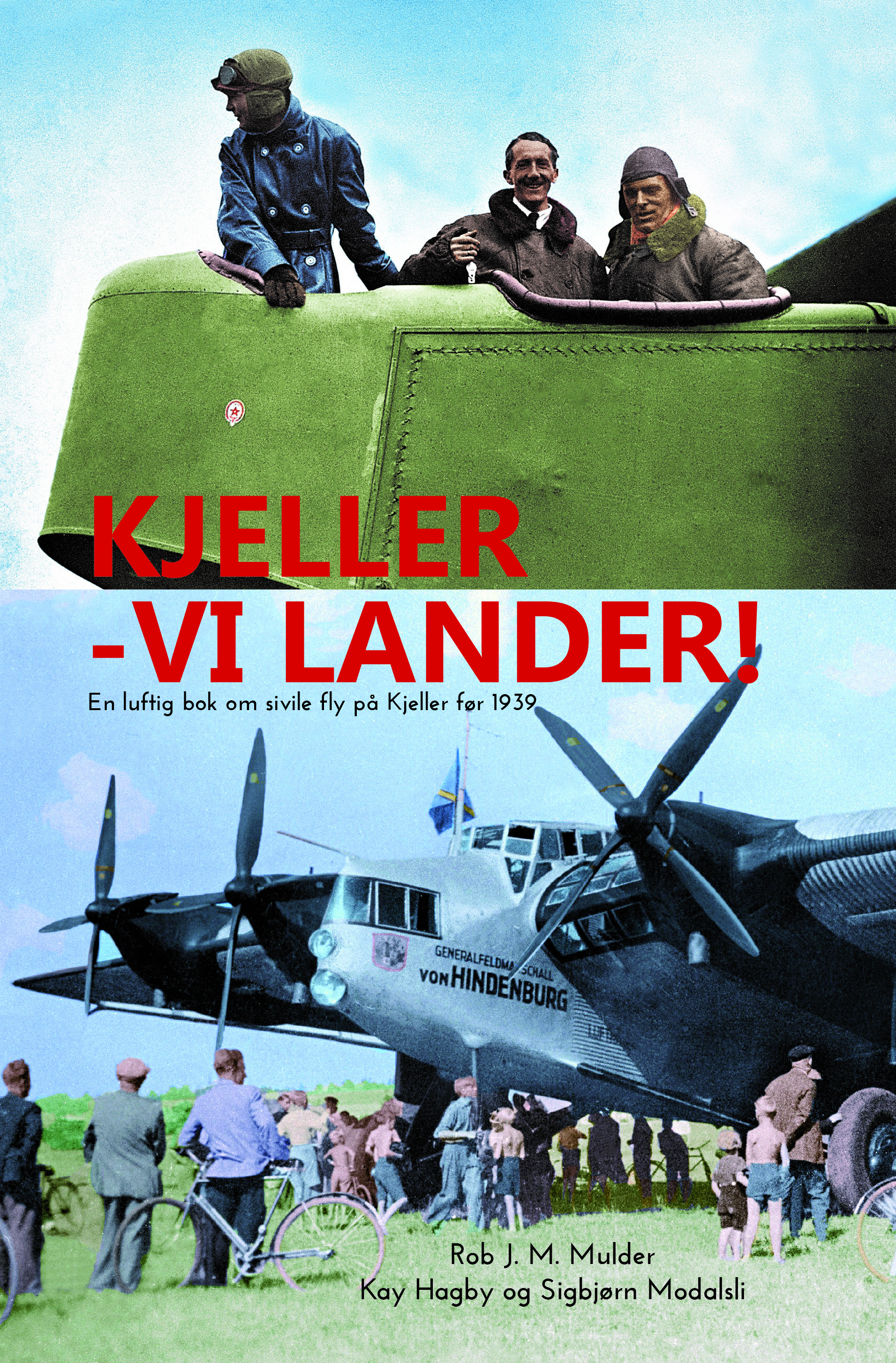 Kjeller – Vi lander!